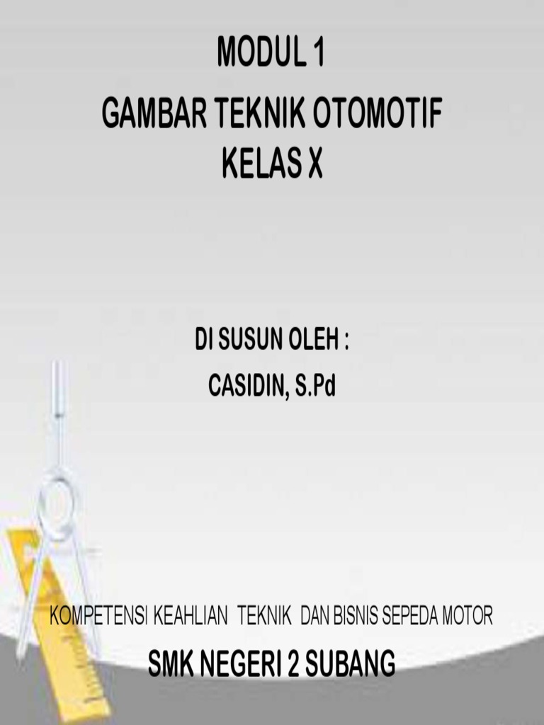 Modul 1 Peralatan Gambar Teknik Otomotif | PDF
