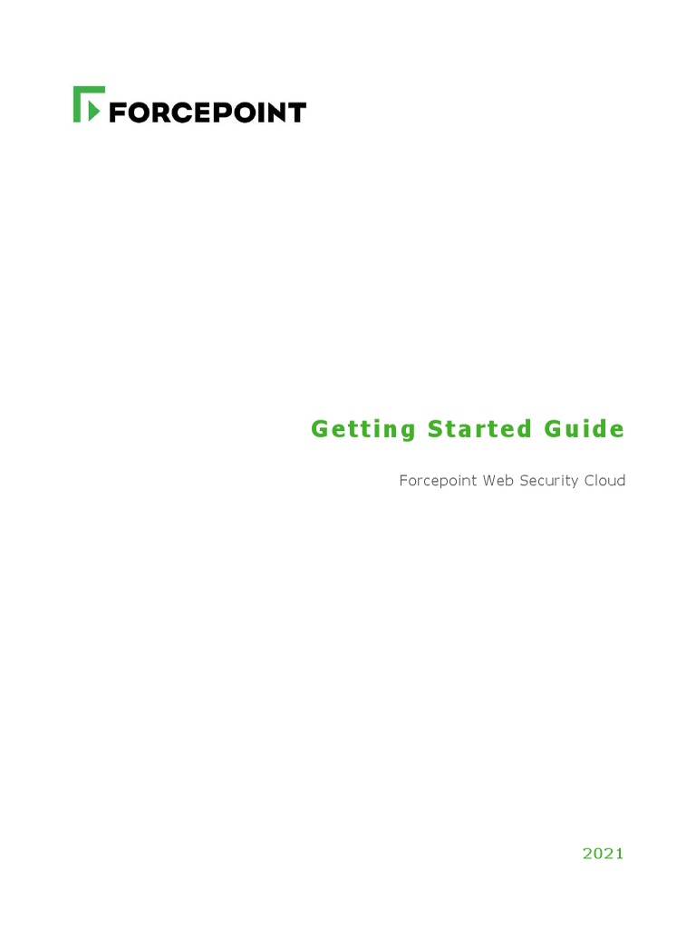 Getting Started Guide: Forcepoint Web Security Cloud | PDF | Proxy Server | World Wide Web