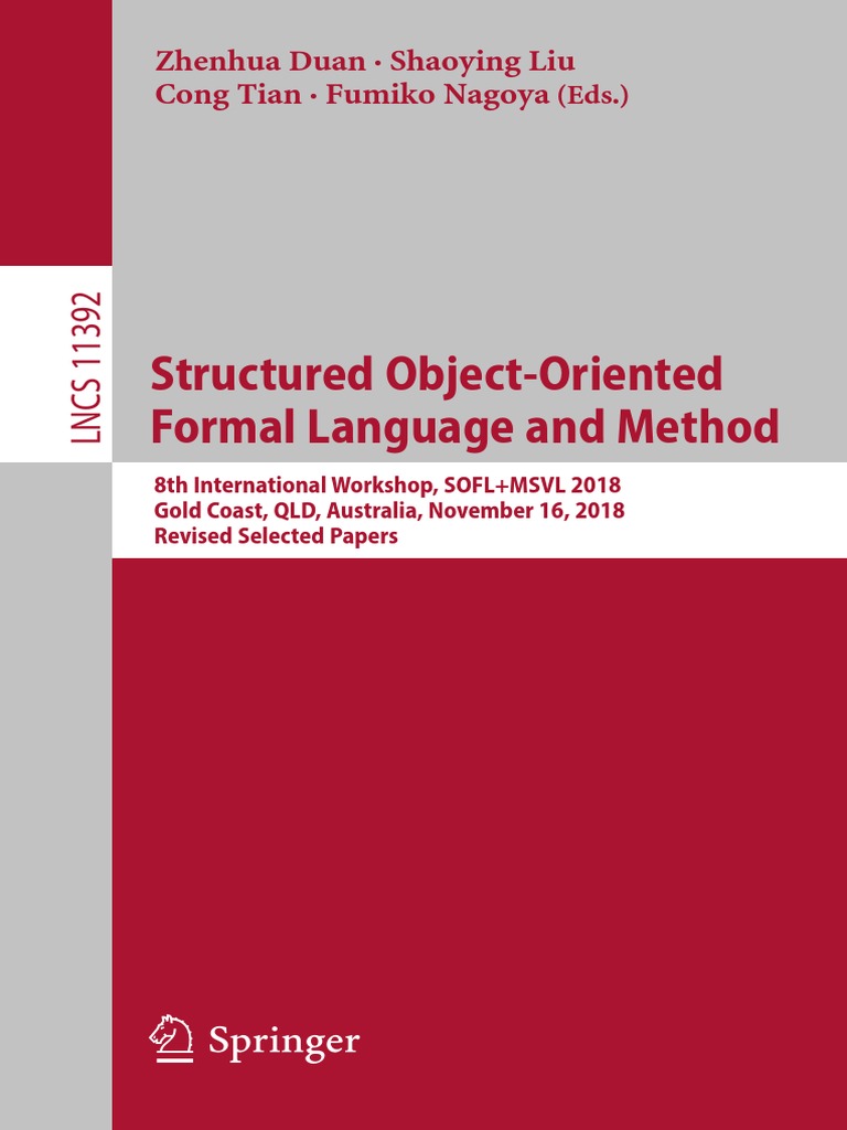 Structured Object-Oriented Formal Language and Method: Zhenhua Duan ...