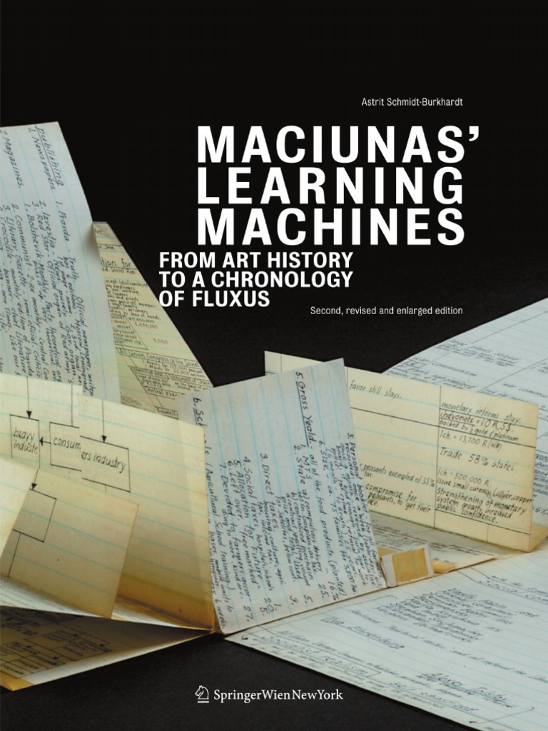 Astrit Schmidt-Burkhardt (Auth.) - Maciunas' Learning Machines - From ...