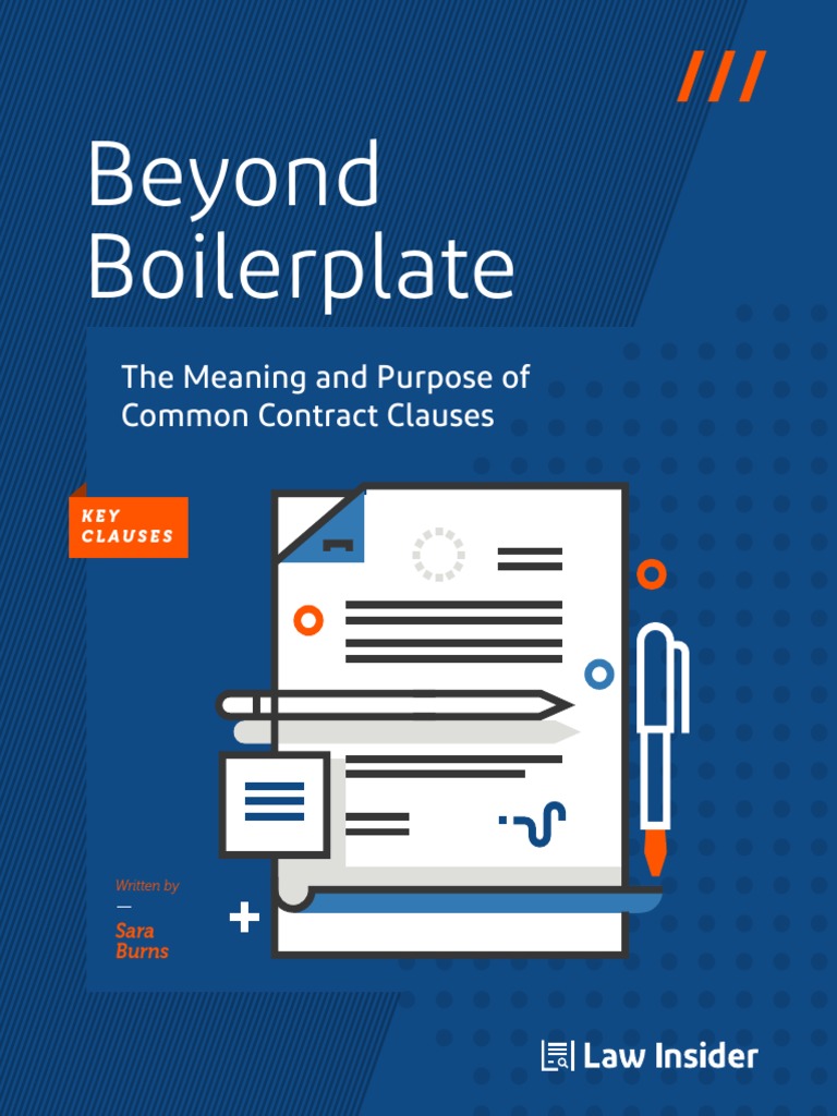 Beyond Boilerplate: The Meaning and Purpose of Common Contract Clauses ...