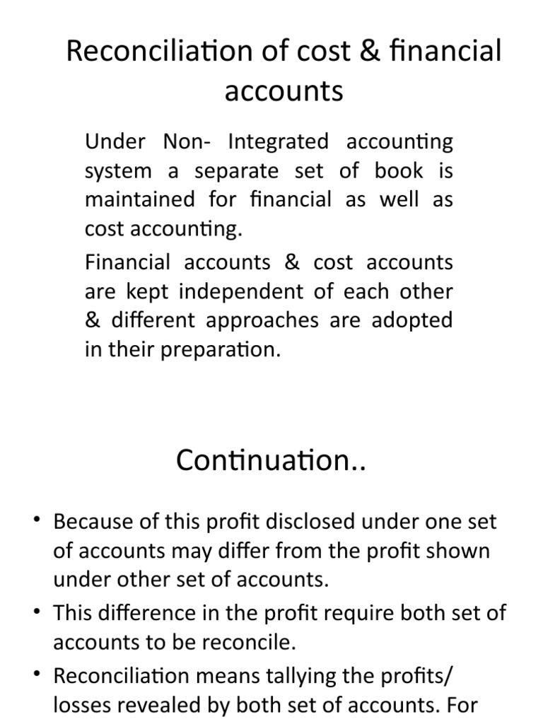 Reconciliation of Cost & Financial Accounts | PDF | Valuation (Finance ...