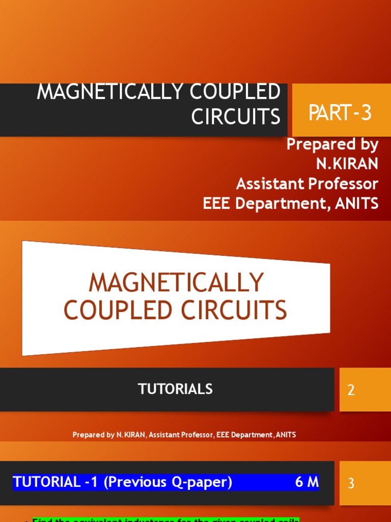 Magnetically Coupled Circuits PART-3: Prepared by N.Kiran Assistant Professor EEE Department ...