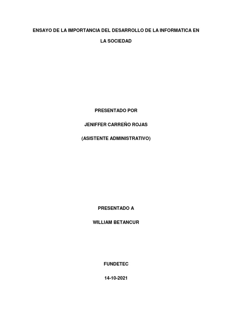 Ensayo de La Importancia Del Desarrollo de La Informatica en La ...