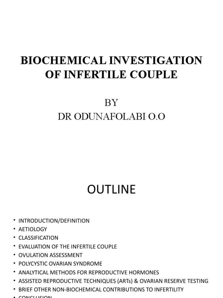 Biochemical Investigation of Infertile Couple-My Presentation | PDF ...