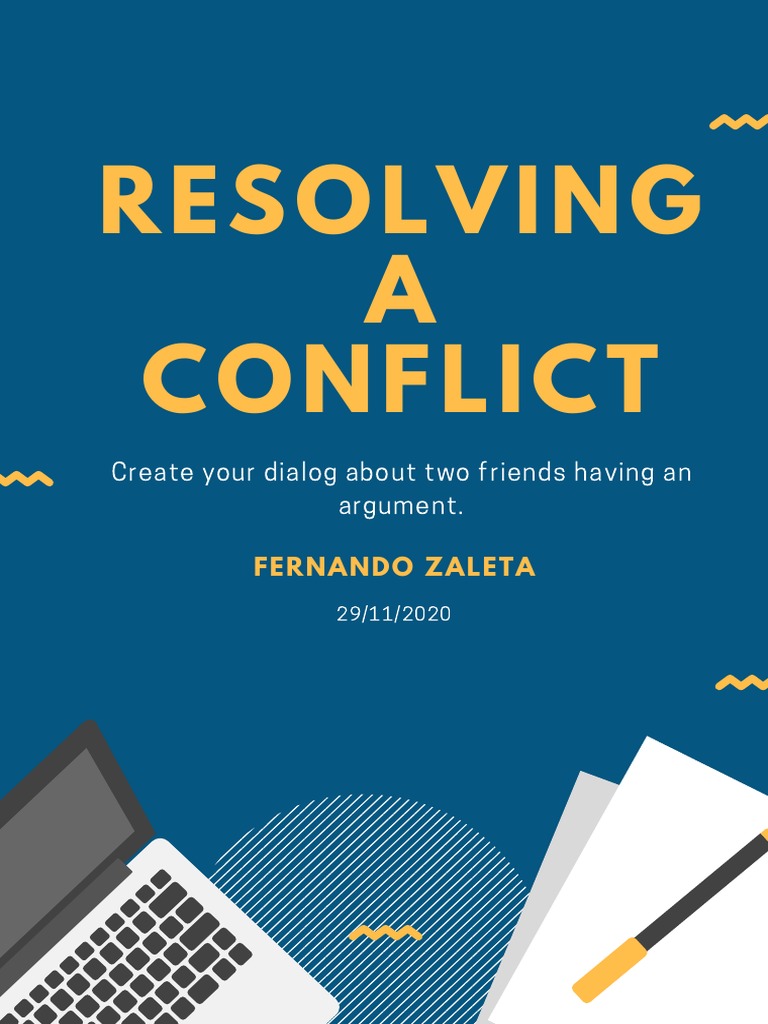 Resolving A Conflict: Create Your Dialog About Two Friends Having An ...