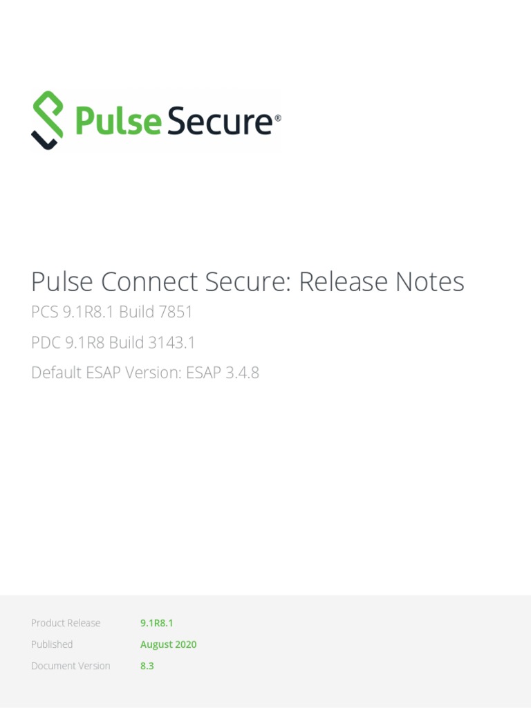 Pulse Connect Secure: Release Notes: PCS 9.1R8.1 Build 7851 PDC 9.1R8 ...