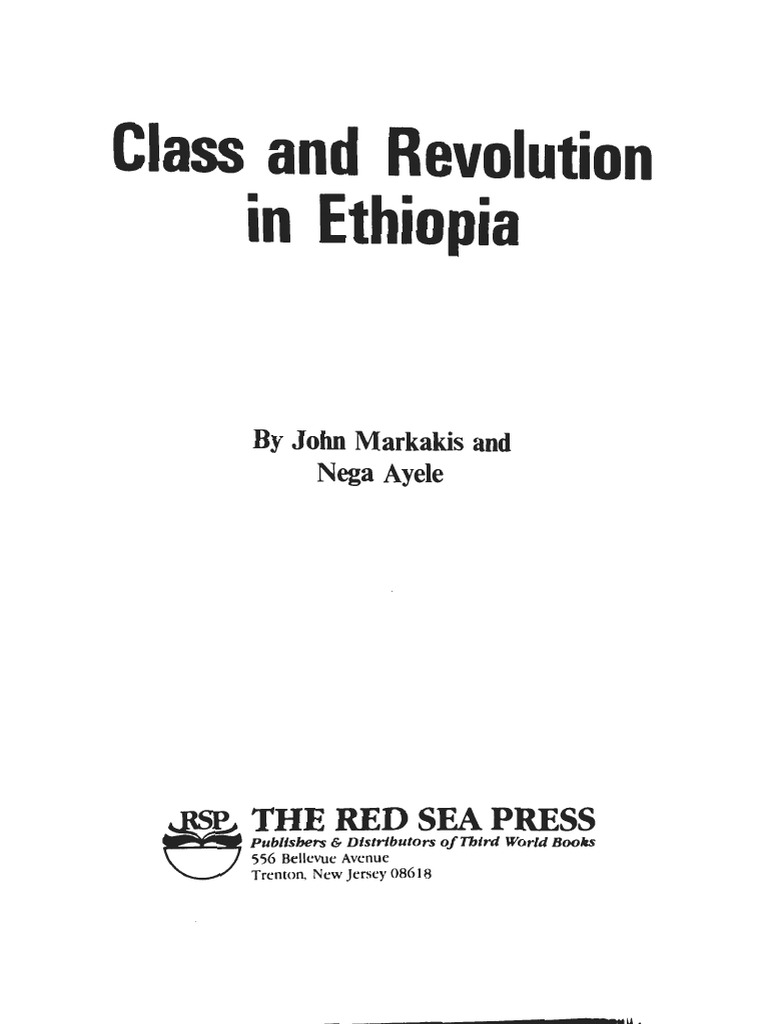 Class and Revolution in Ethiopia by John Markakis and Naga Ayele | PDF ...