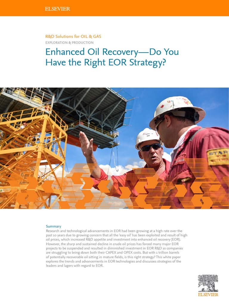 Enhanced Oil Recovery-Do You Have The Right EOR Strategy?: R&D ...