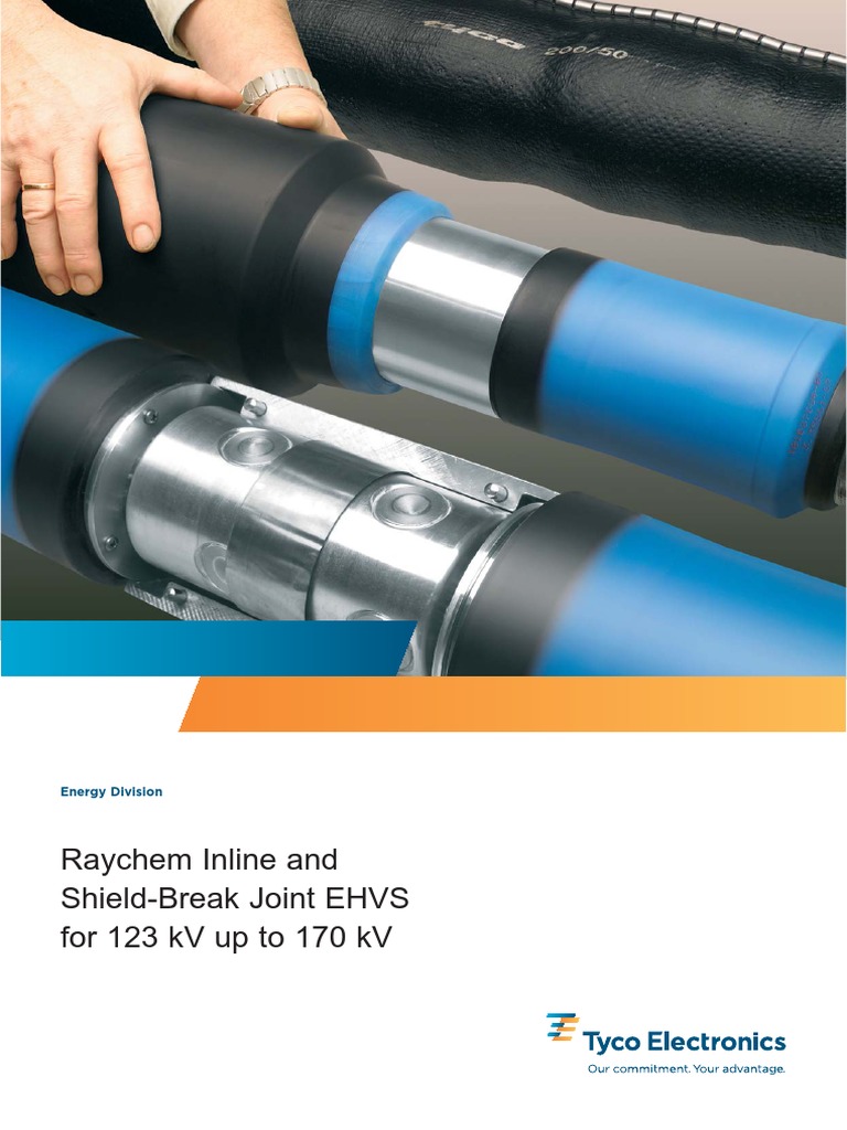 Raychem Inline and Shield-Break Joint EHVS For 123 KV Up To 170 KV ...