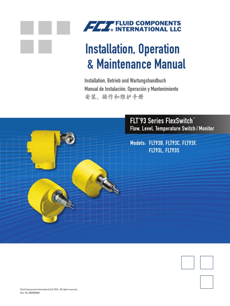 Installation, Operation & Maintenance Manual: FLT 93 Series Flexswitch ...