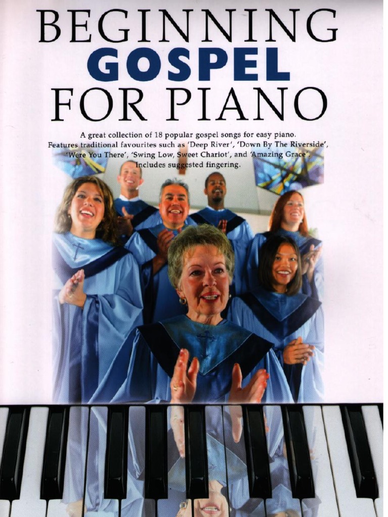 GOSPEL - Beginning For Piano (Songbook) | PDF