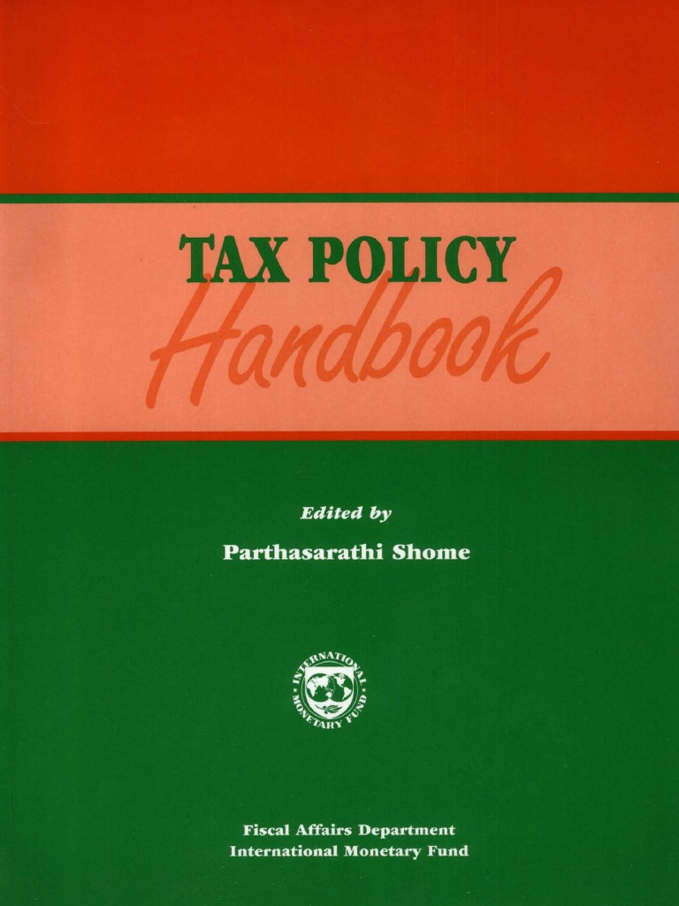 Tax Policy Handbook - Tax Policy Handbook | PDF | Taxes | Value Added Tax