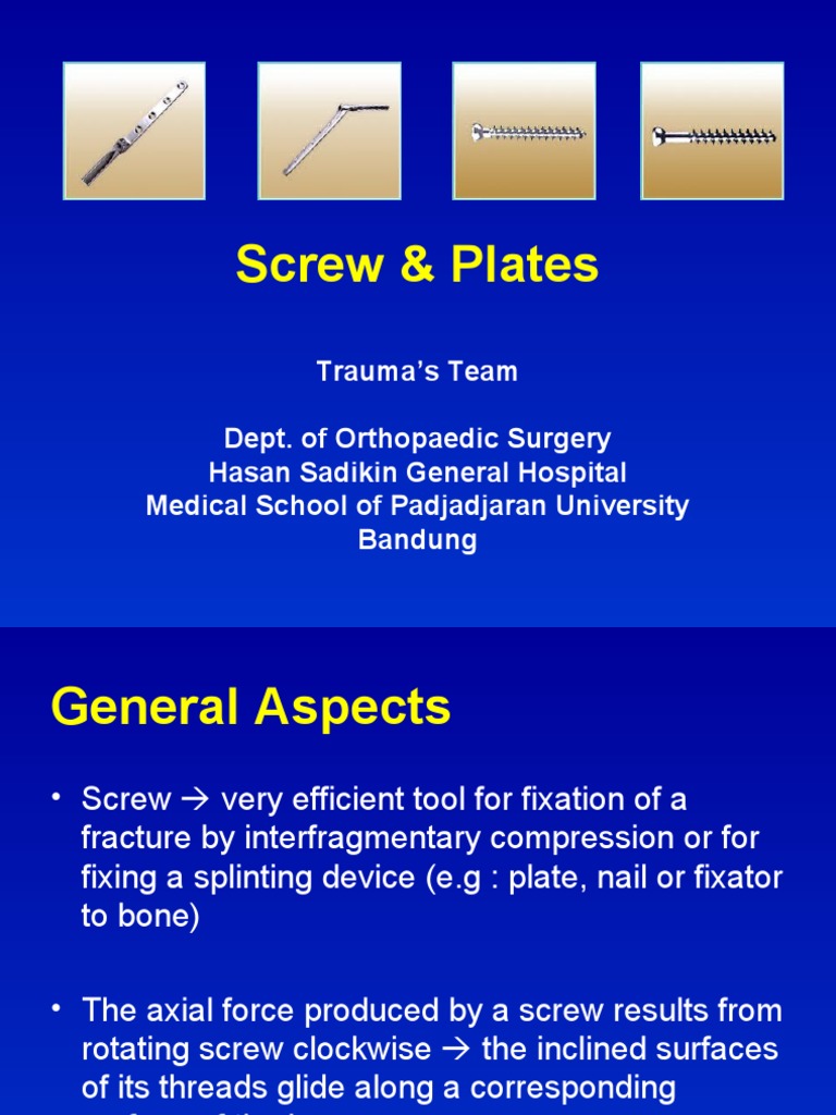 Rigid Internal Fixation of Fractures: An Overview of Screw and Plate ...