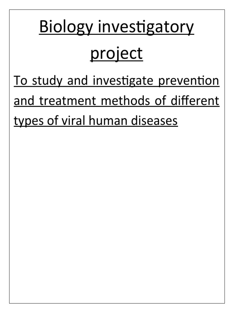 Biology Investigatory Project | PDF | Virus | Transmission (Medicine)