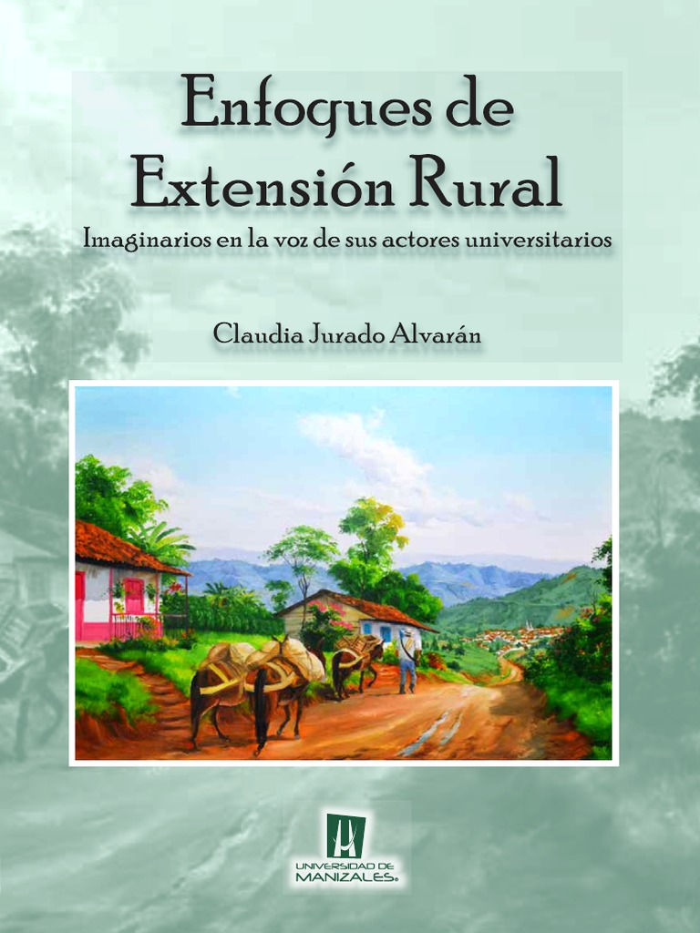 Enfoques de Extensión Rural-2019 | PDF | Conocimiento | America latina