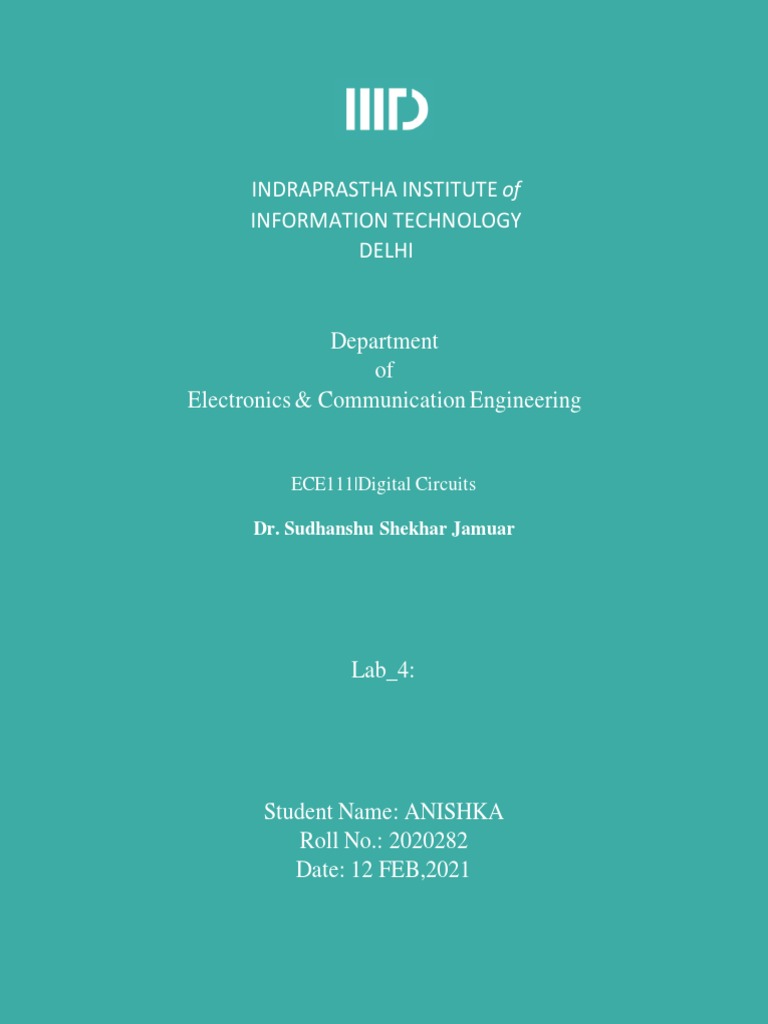 IIITD ECE Lab Report on Designing 2x1, 4x1 and 8x1 Multiplexers | PDF | Logic Gate | Electronic ...