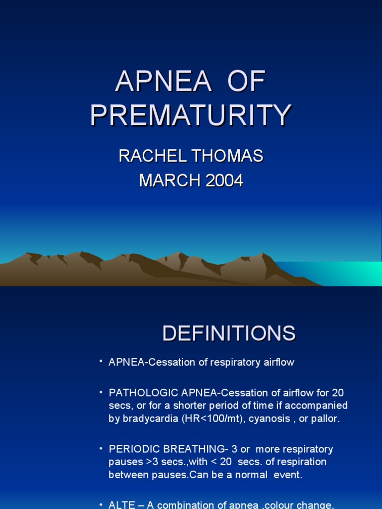 Apnea of Prematurity | PDF | Apnea | Breathing