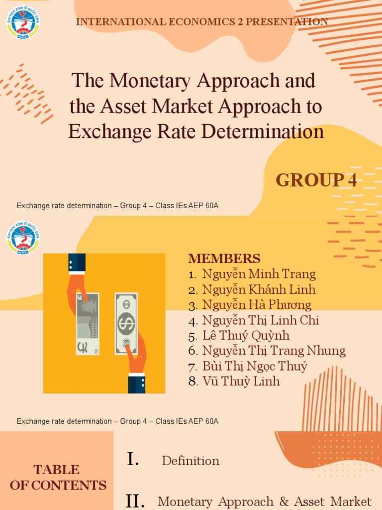 The Monetary Approach and The Asset Market Approach To Exchange Rate ...