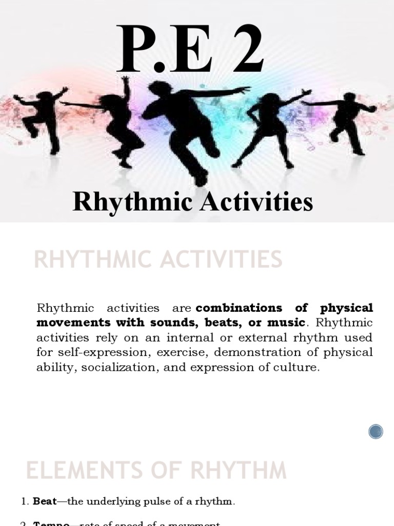 Exploring the Elements, Techniques, and Benefits of Rhythmic Activities ...