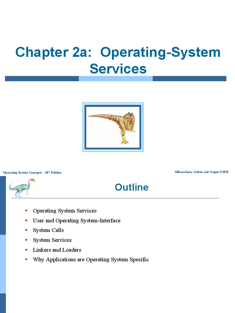 Chapter 2a: Operating-System Services: Silberschatz, Galvin and Gagne ...