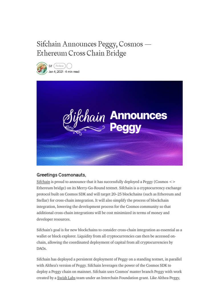 Sifchain Announces Peggy, Cosmos Ethereum Cross Chain Bridge | PDF | Distributed Computing ...