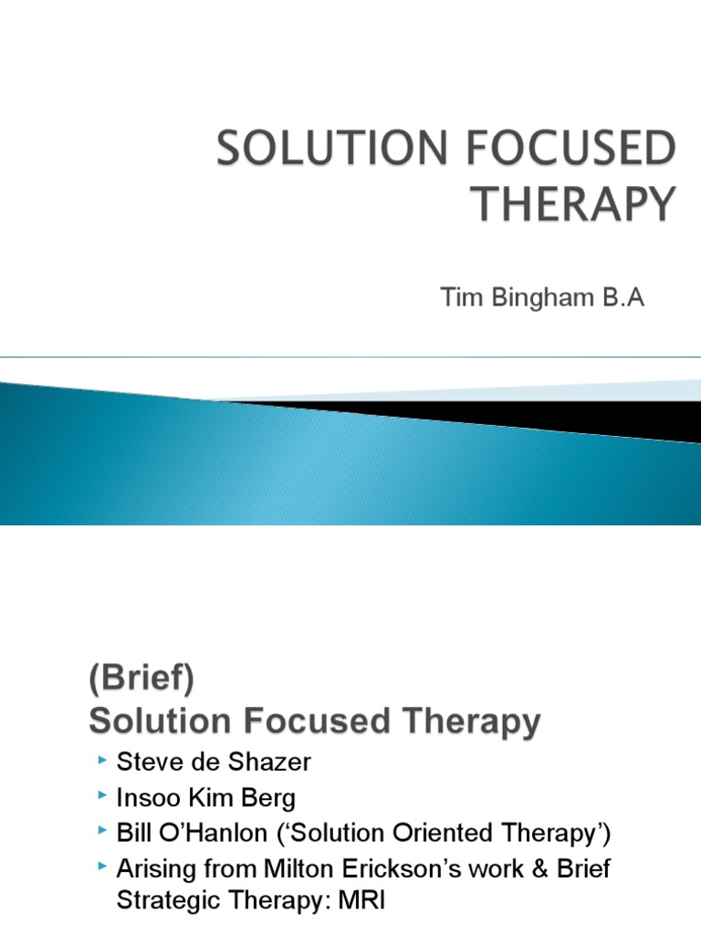 Solution Focused Therapy | PDF | Psychology | Therapy