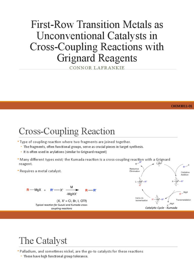 First-Row Transition Metals As Unconventional Catalysts in Cross ...