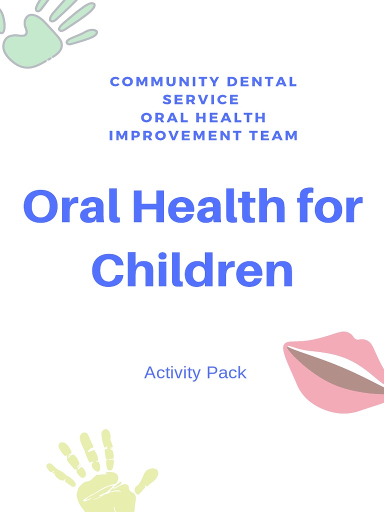 Oral Health For Children Activity Pack | PDF | Dentistry | Toothbrush