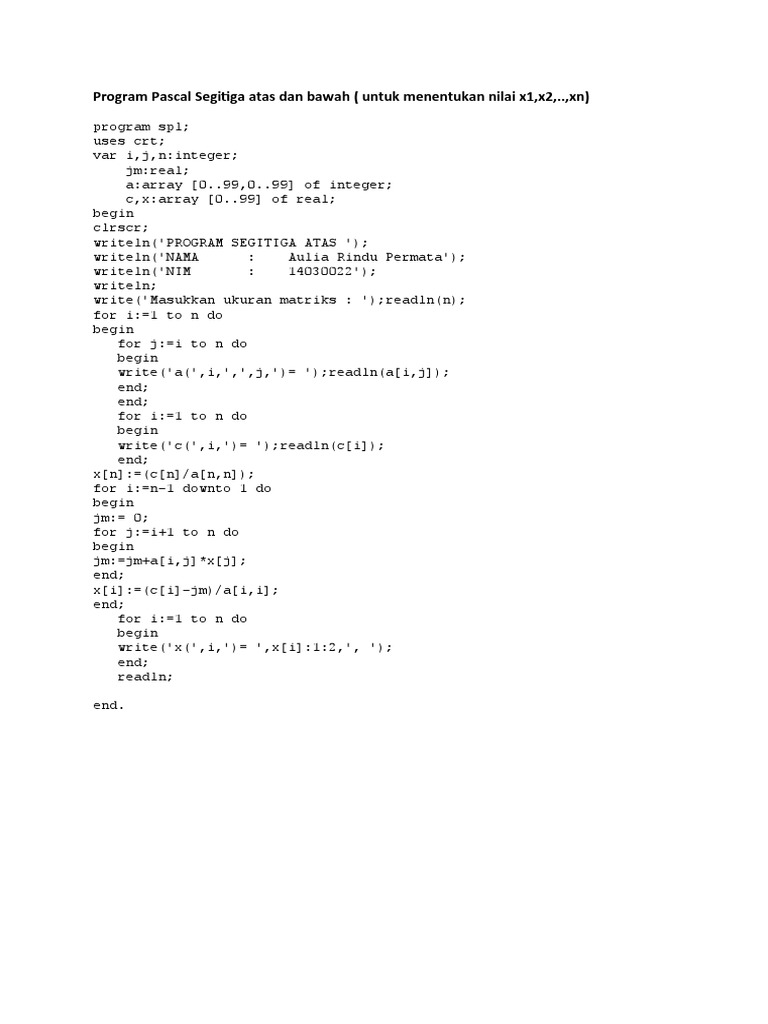 Program Pascal Segitiga Atas Dan Bawah (Untuk Menentukan Nilai x1, x2,..,xn) | PDF | Computer ...
