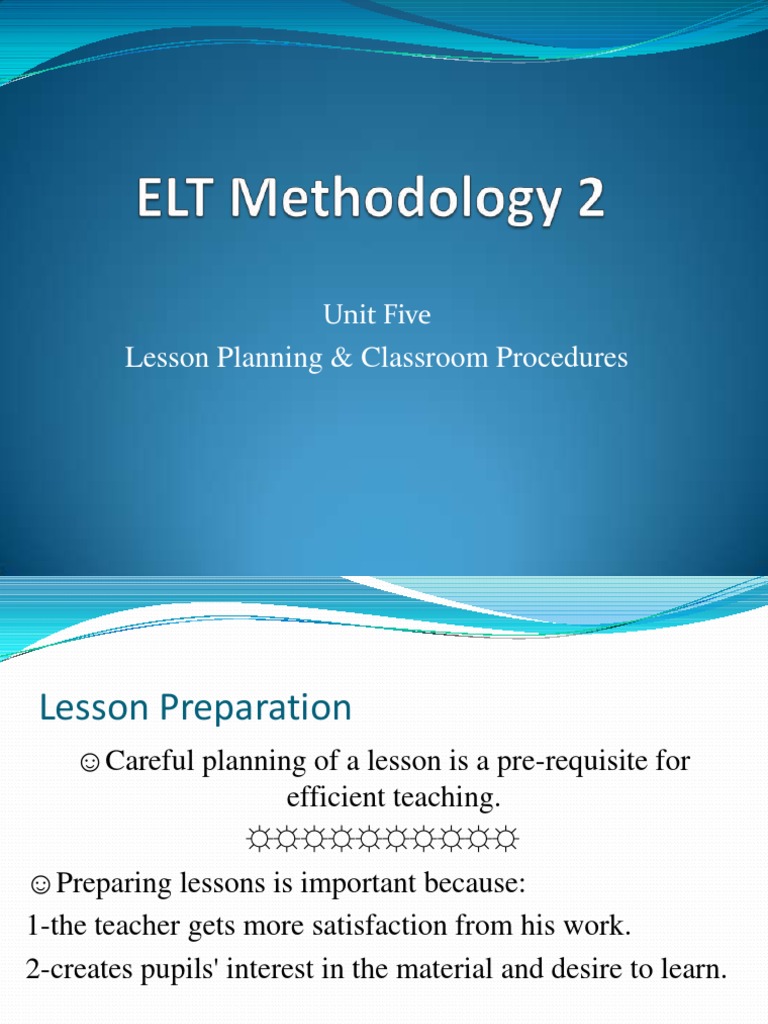 ELT2 - Lesson Planning & Classroom Procedures | PDF | Teachers | Classroom