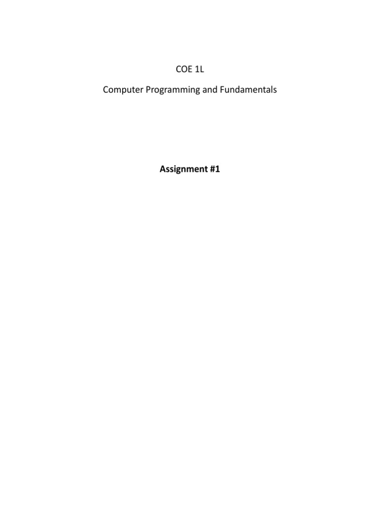 Coe 1l Computer Programming And Fundamentals Assignment 1 Pdf Computer Programming