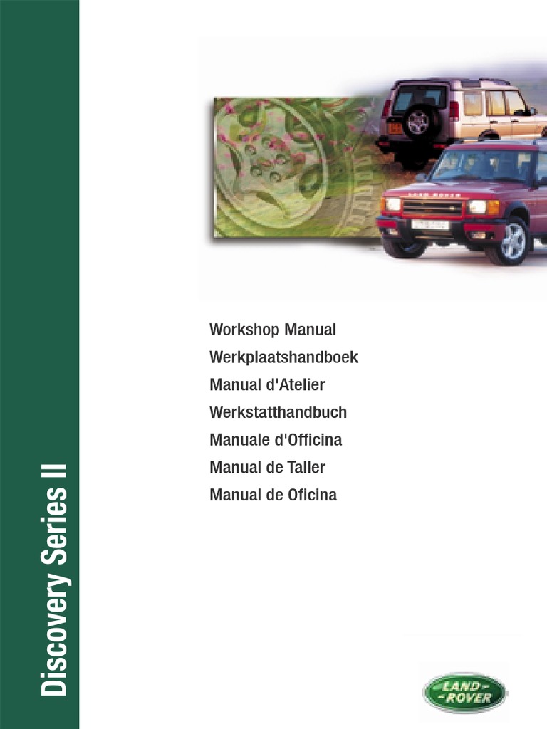 Discovery 2 MY99 On - Workshop Manual (VDR100090) | PDF | Engines ...