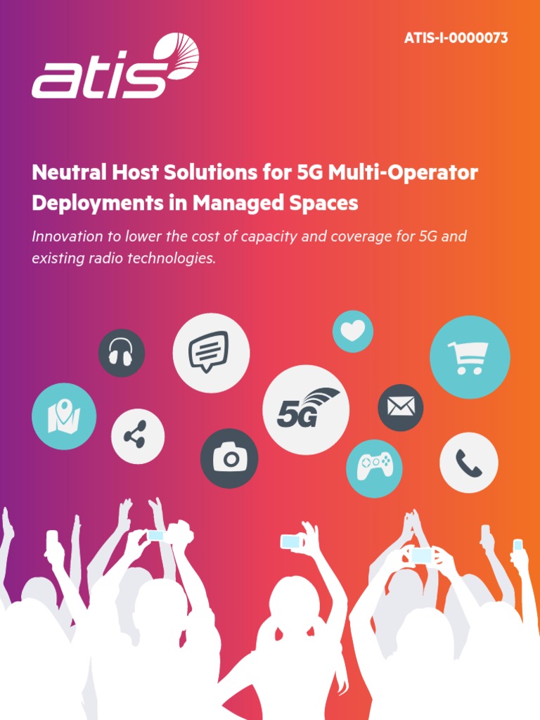 Neutral Host Solutions For 5G Multi-Operator Deployments in Managed ...