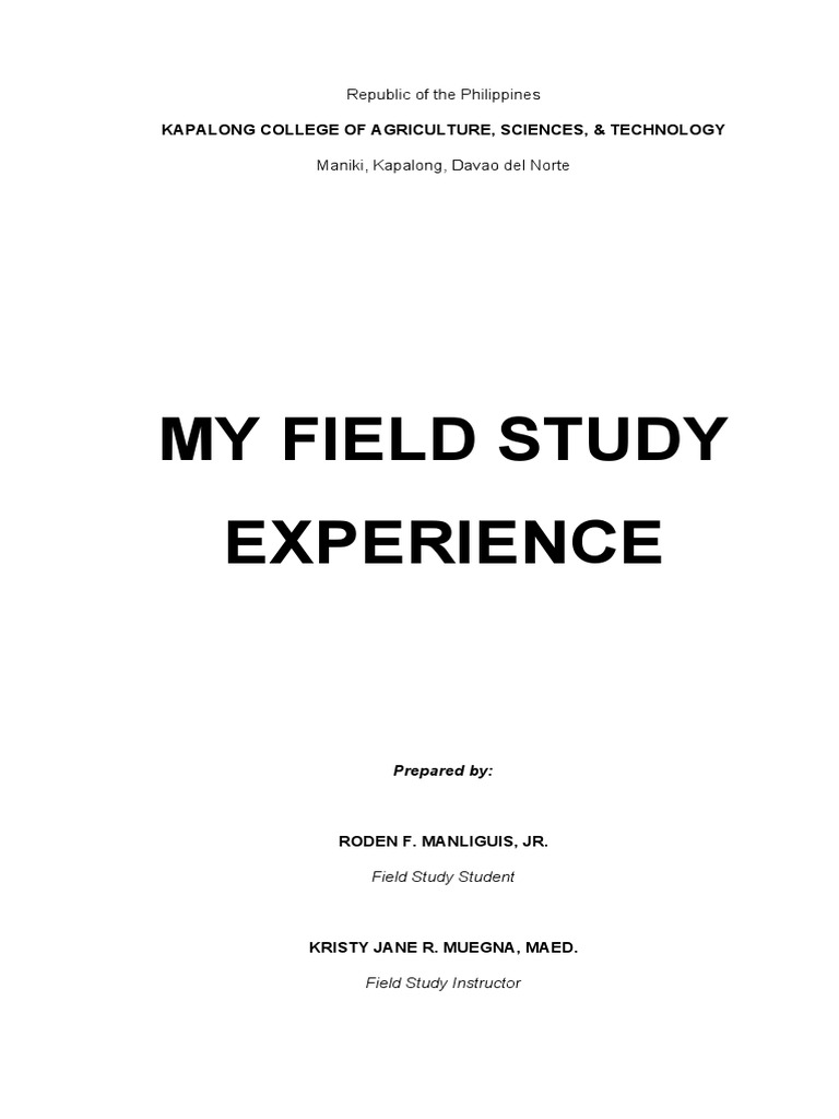 My Field Study Experience: Kapalong College of Agriculture, Sciences ...