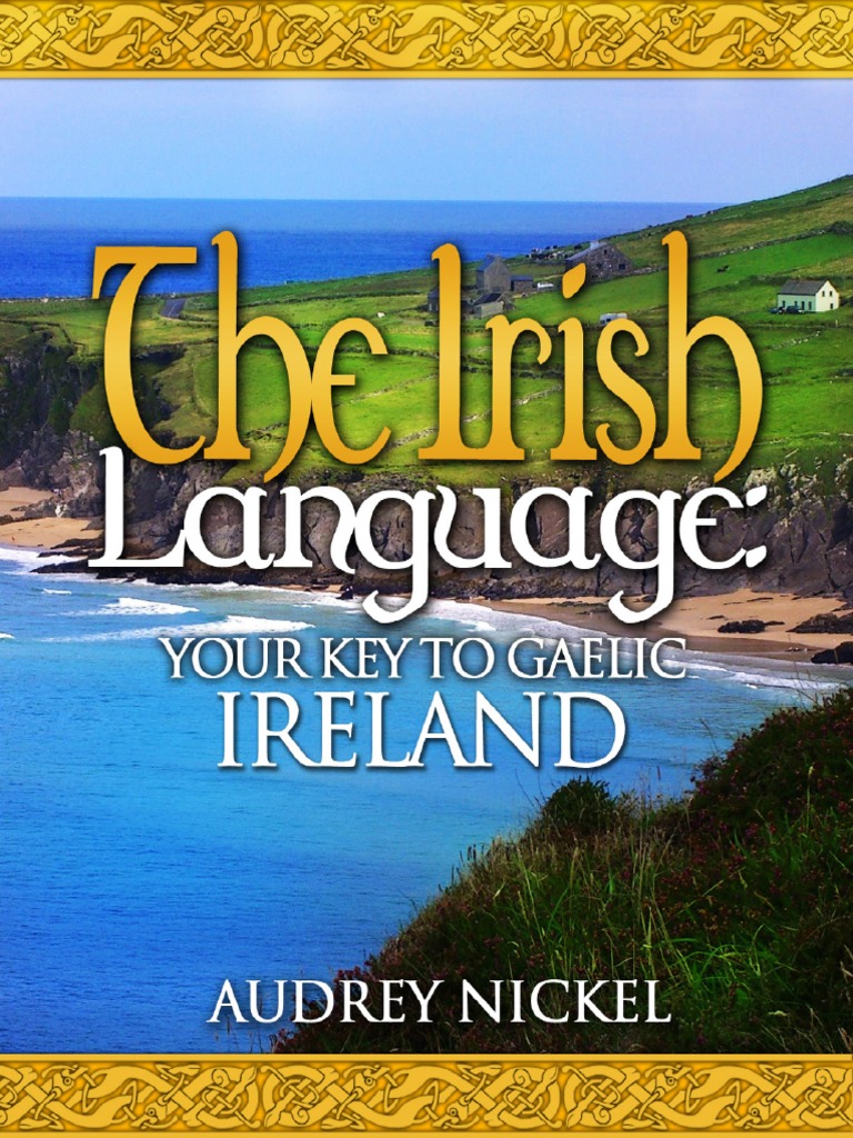 Irish Language Key To Gaelic Ireland | PDF | Irish Language | Ireland