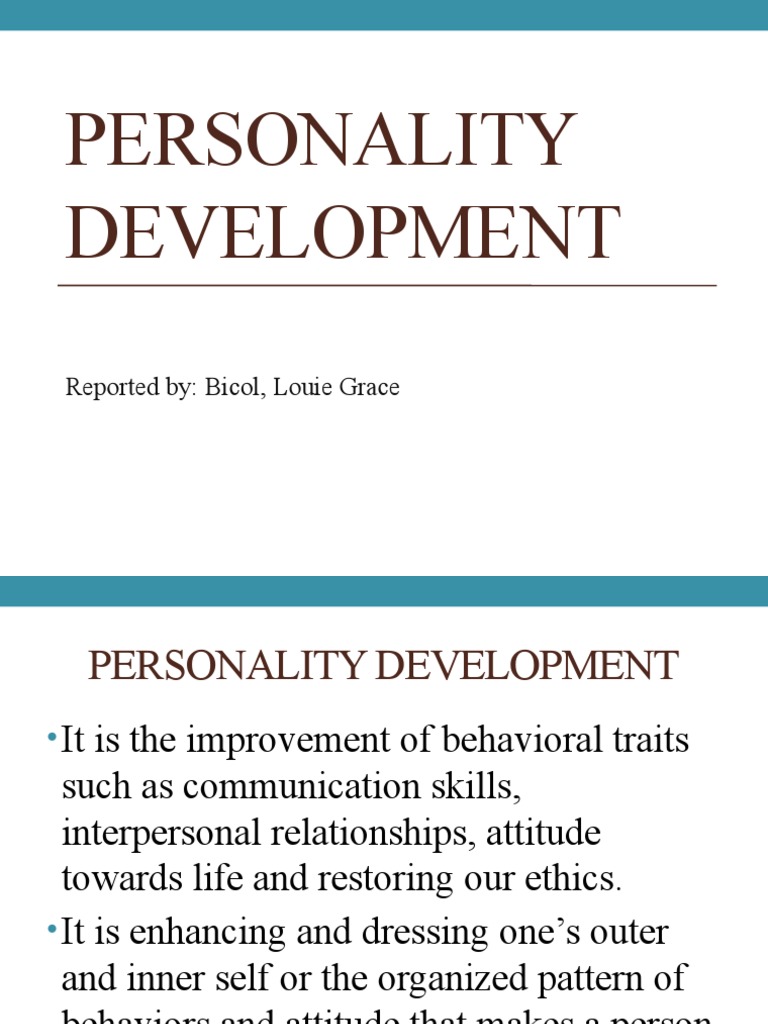 Personality Development: Reported By: Bicol, Louie Grace | PDF ...