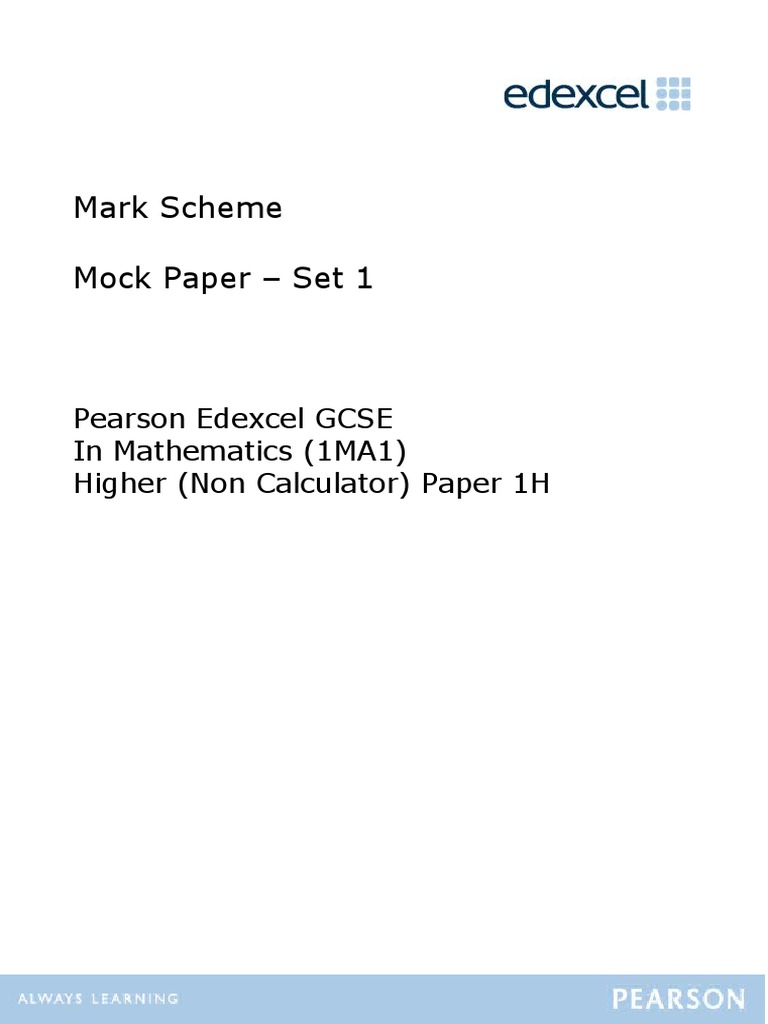 Mark Scheme Mock Paper - Set 1: Pearson Edexcel GCSE in Mathematics (1MA1) Higher (Non ...