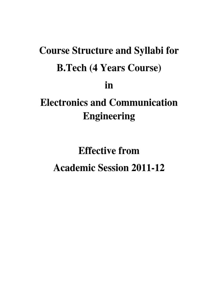 Course Structure and Syllabi For B.Tech (4 Years Course) in Electronics ...