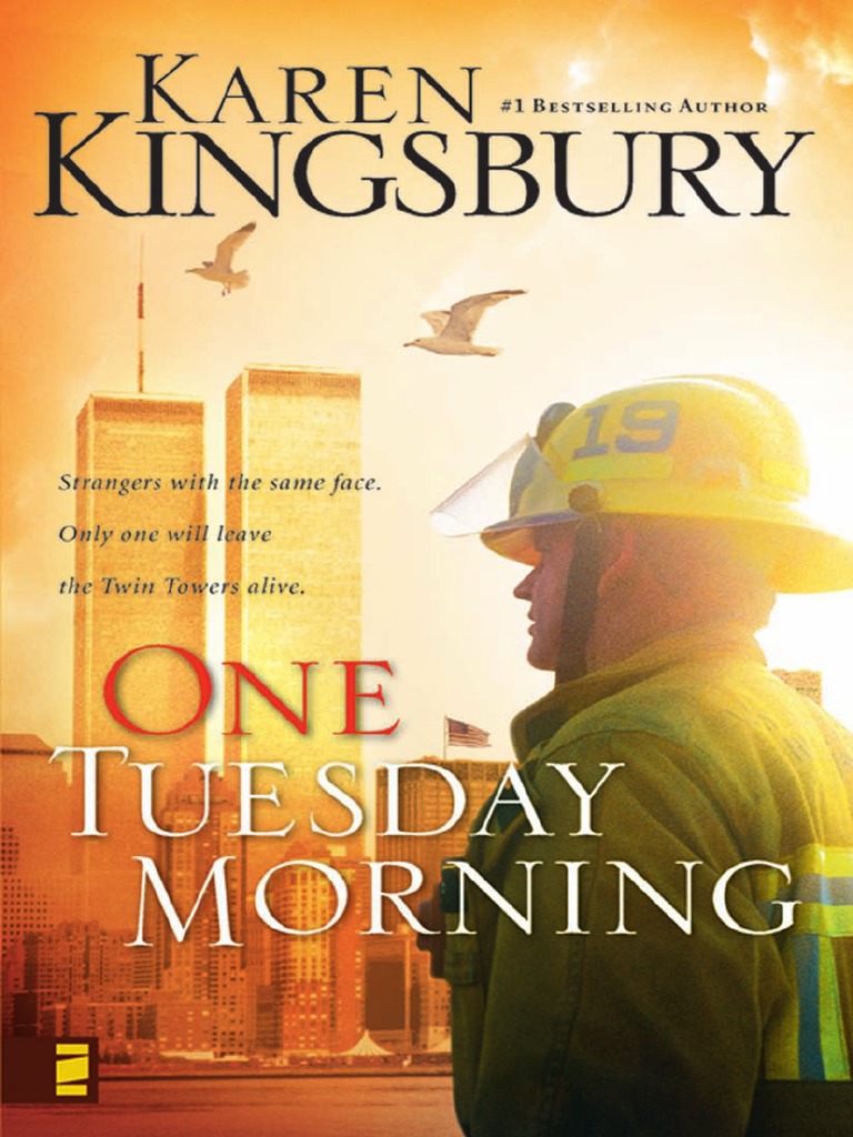 (Karen Kingsbury) One Tuesday Morning | PDF | New York City Fire Department
