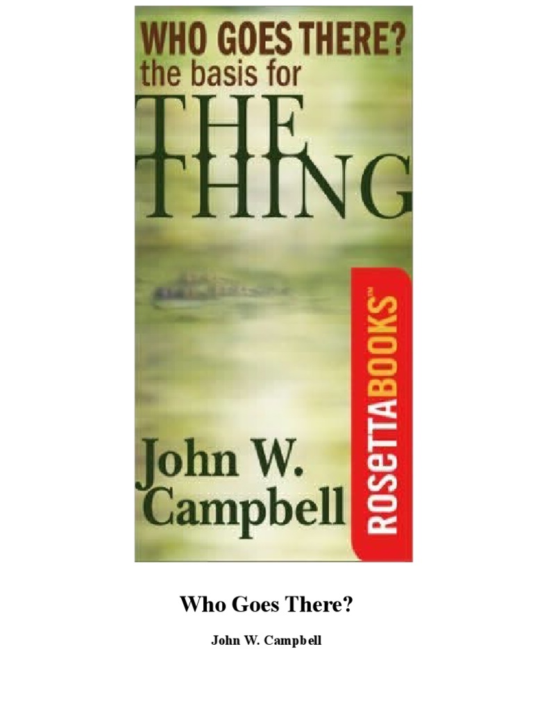 John W. Campbell - Who Goes There-Rosettabooks (2001) | PDF | Antarctica | Wound