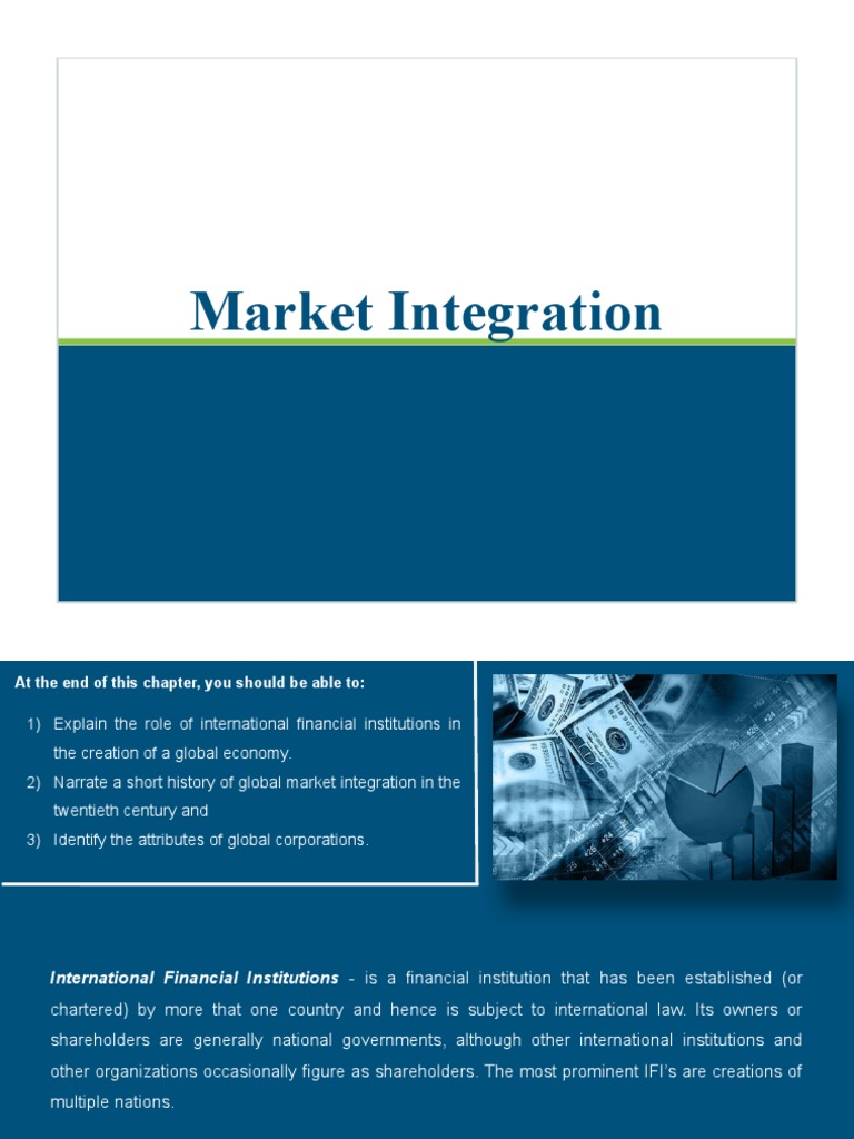 An Overview of Global Market Integration and the Institutions that ...