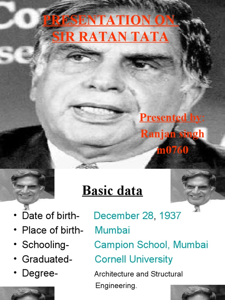 Presentation On Sir Ratan Tata: Presented By: Ranjan Singh m0760 | PDF ...