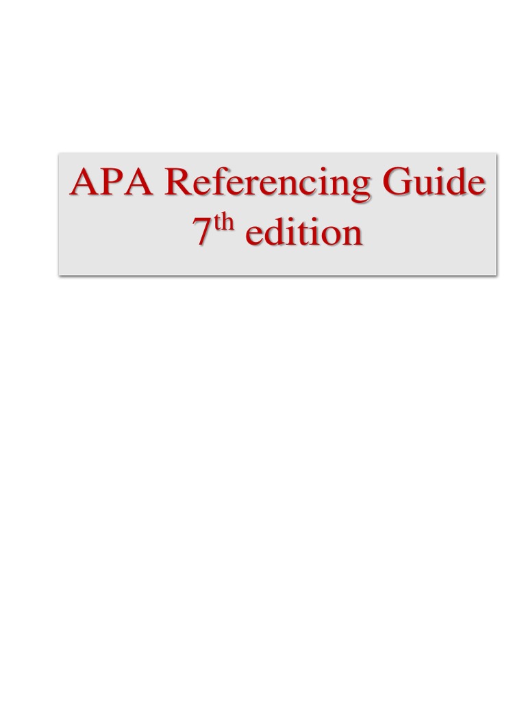 APA Referencing Guide (7th Edition) | PDF | Apa Style | Citation