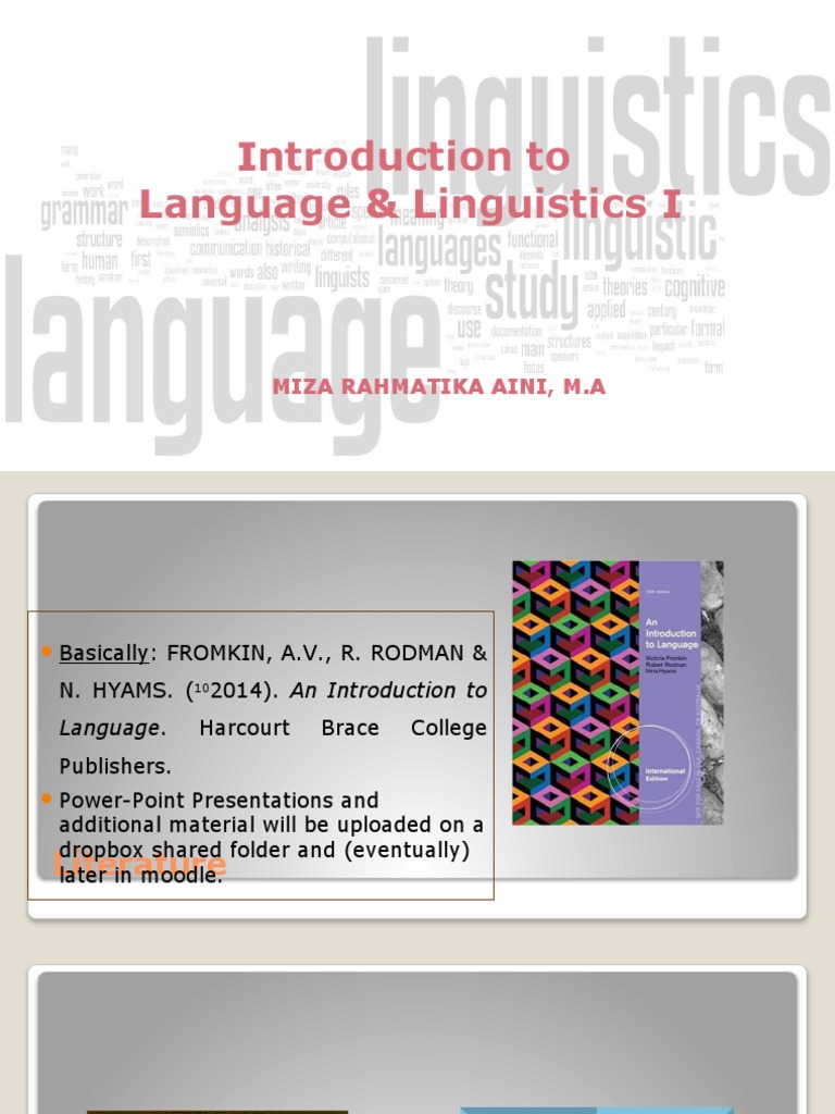 Introduction To Language & Linguistics I: Miza Rahmatika Aini, M.A ...