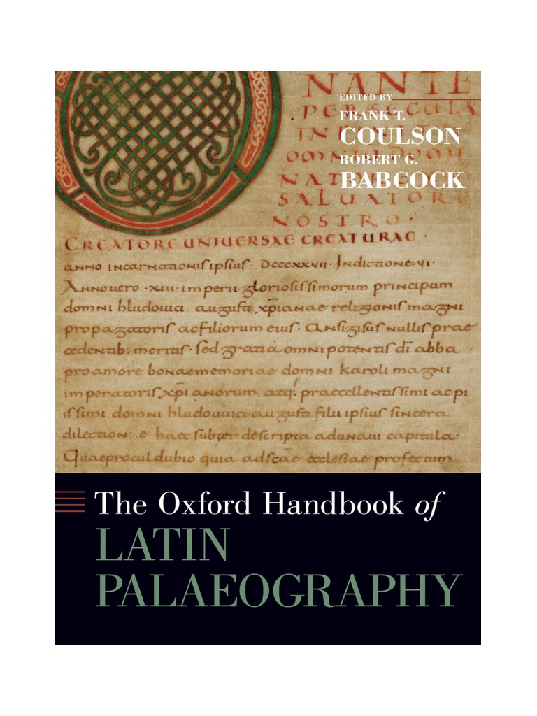 The Oxford Handbook of Latin Palaeography | PDF