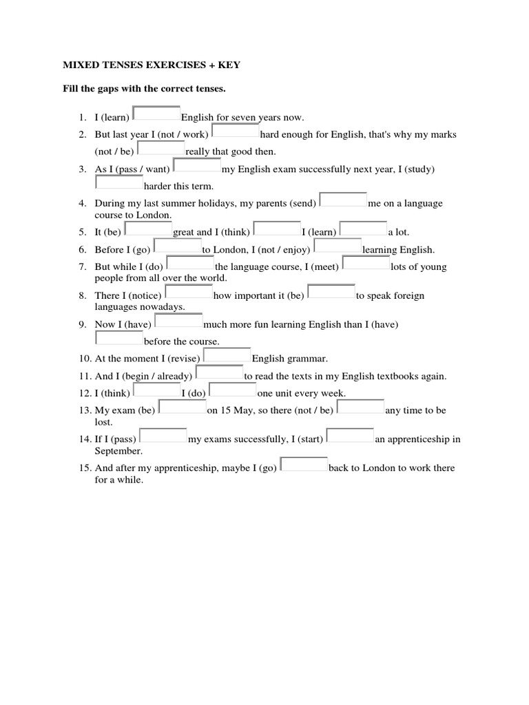 Mixed Tenses Exercises + Key Fill The Gaps With The Correct Tenses ...