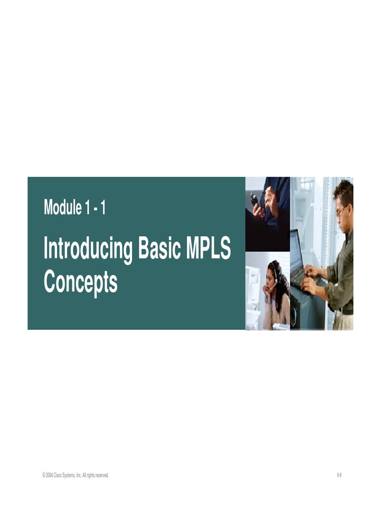 Introducing Basic MPLS Concepts: Module 1 - 1 | PDF | Networking | Multiprotocol Label Switching
