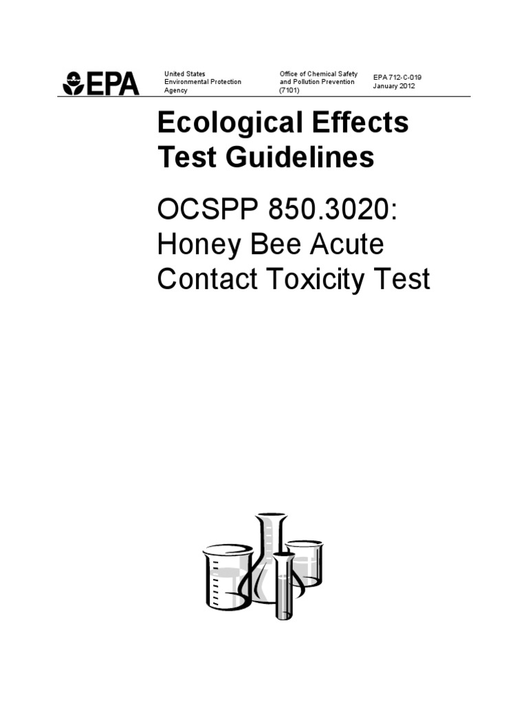 Ecological Effects Test Guidelines: OCSPP 850.3020: Honey Bee Acute ...