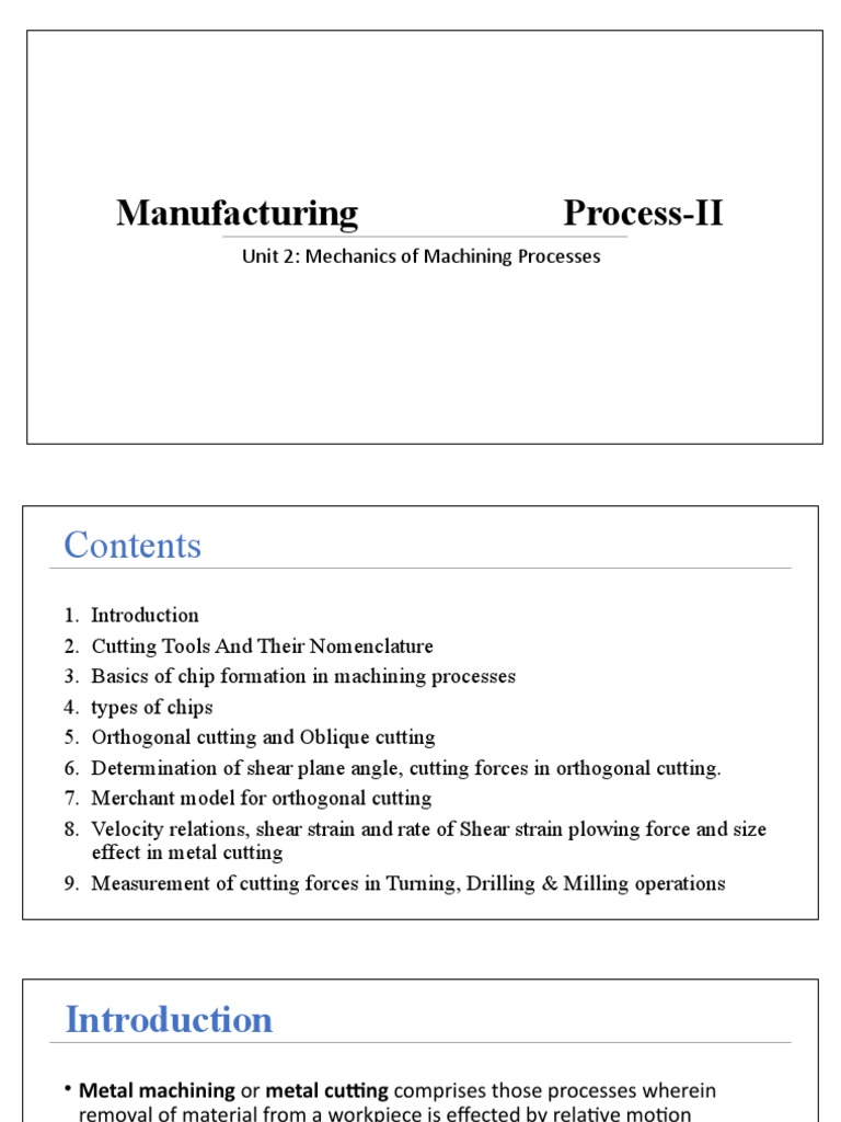 Manufacturing Process-II: Unit 2: Mechanics of Machining Processes ...